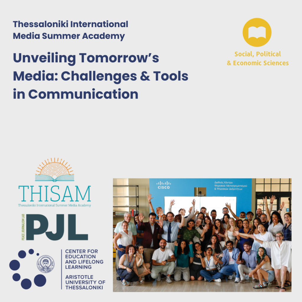 Thessaloniki International Summer Media Academy – Unveiling Tomorrow’s ...